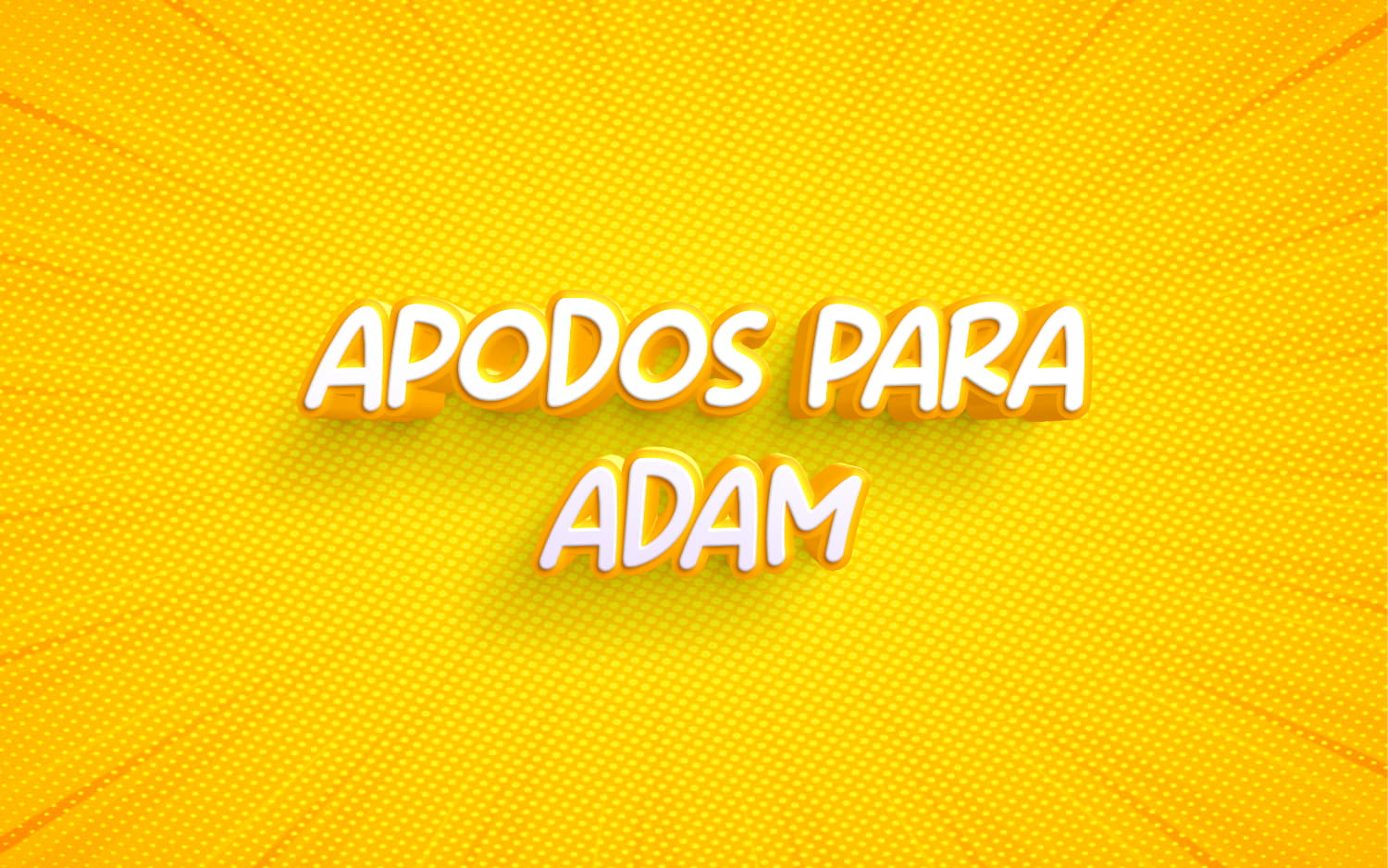 Apodos para el nombre Adam (+30) - ¡Los mejores!